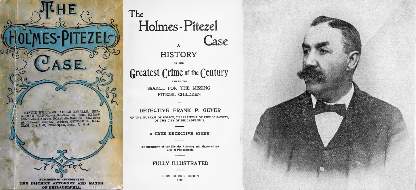 H. H. Holmes’ downfall: Detective Frank Geyer – Rebecca Frost